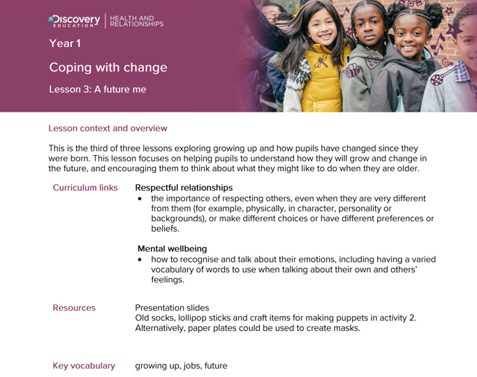 Year 1: Growing and changing | Discovery Education