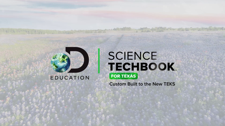 Welcome to Discovery Education’s Science Techbook for Texas ...